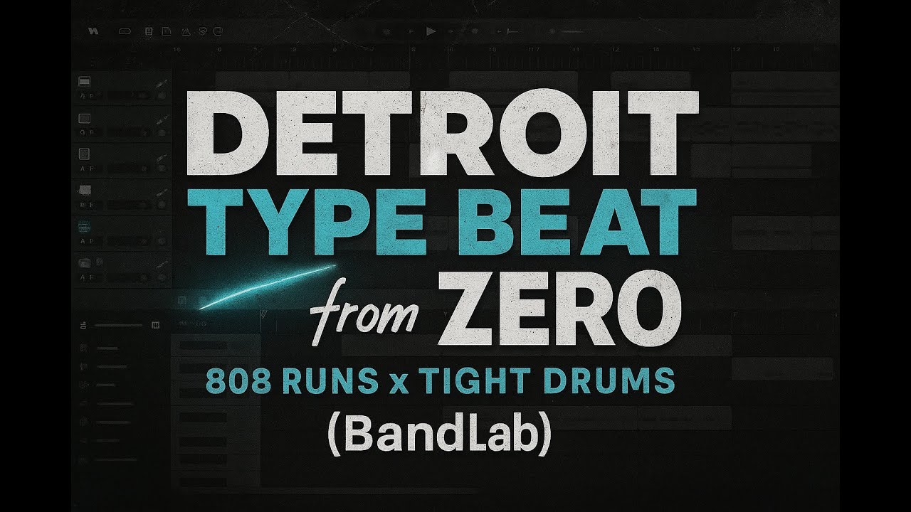 How to Make a Detroit Type Beat in BandLab (Full Step-by-Step Tutorial ...