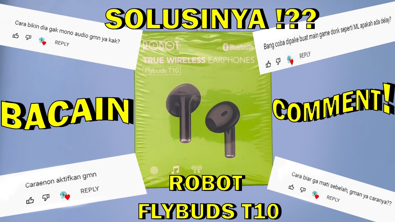 BACAIN COMMENT DI YOUTUBE - ROBOT TWS FLYBUDS T10 - YouTube