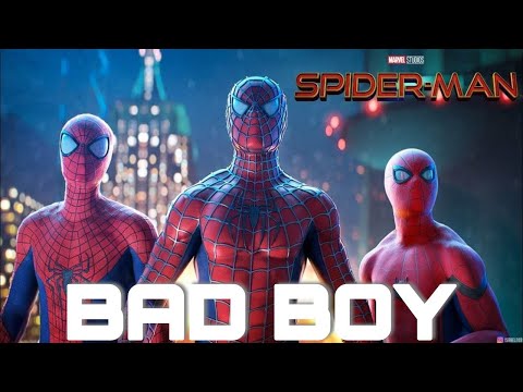 SPIDER-MAN : NO WAY HOME || BAD BOY || Spider Man Bad Boy song