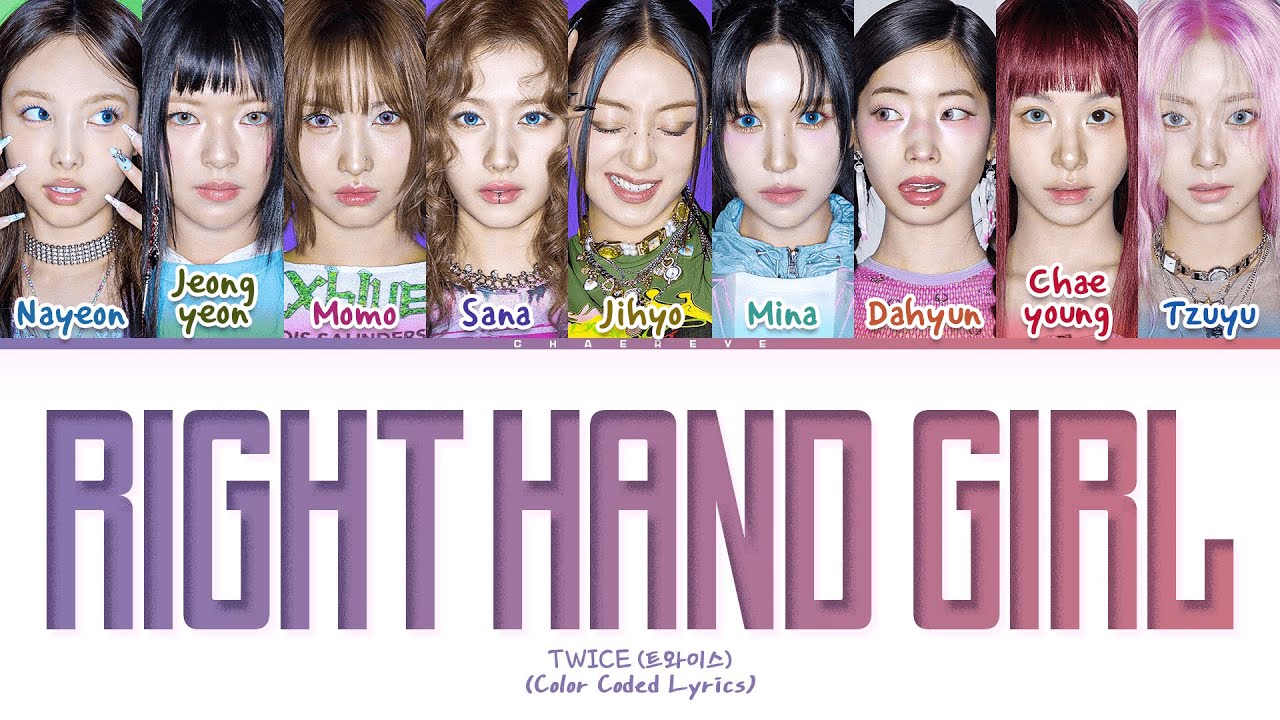 TWICE RIGHT HAND GIRL Lyrics (Color Coded Lyrics) - YouTube