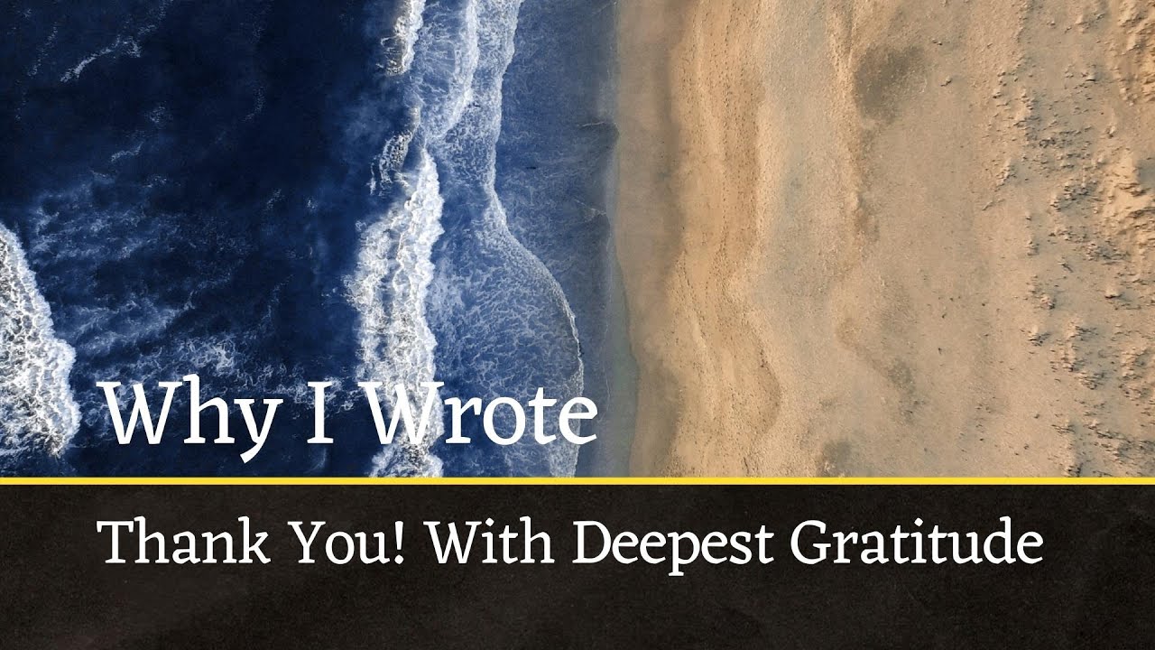 Thank You! With Deepest Gratitude Intro - YouTube