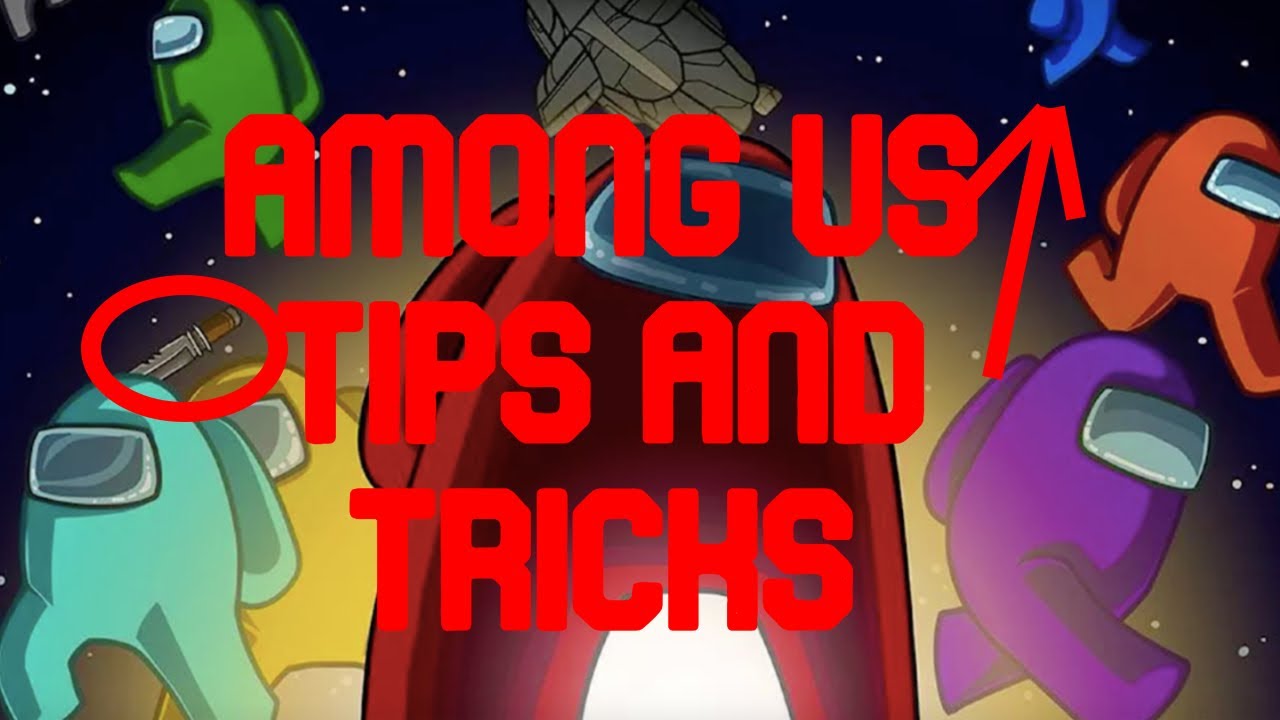 The Top 11 - Most Amazing AMONG US Secret Hacks, Tips, and Tricks ...