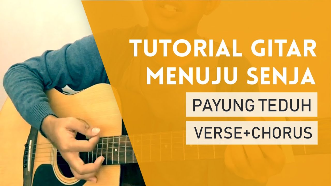 Payung Teduh - Menuju Senja (Tutorial Gitar) - YouTube