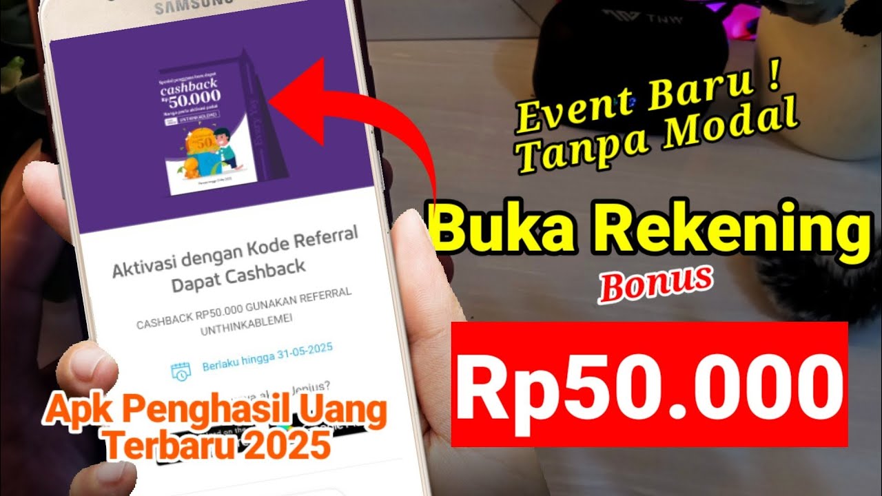 BARU RILIS BUKA REK BONUS 50RB, EVENT BANK DIGITAL TERBARU 2025, APK ...