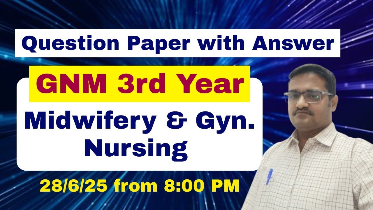 Midwifery gnm 3rd year question paper with solution | gnm third year ...