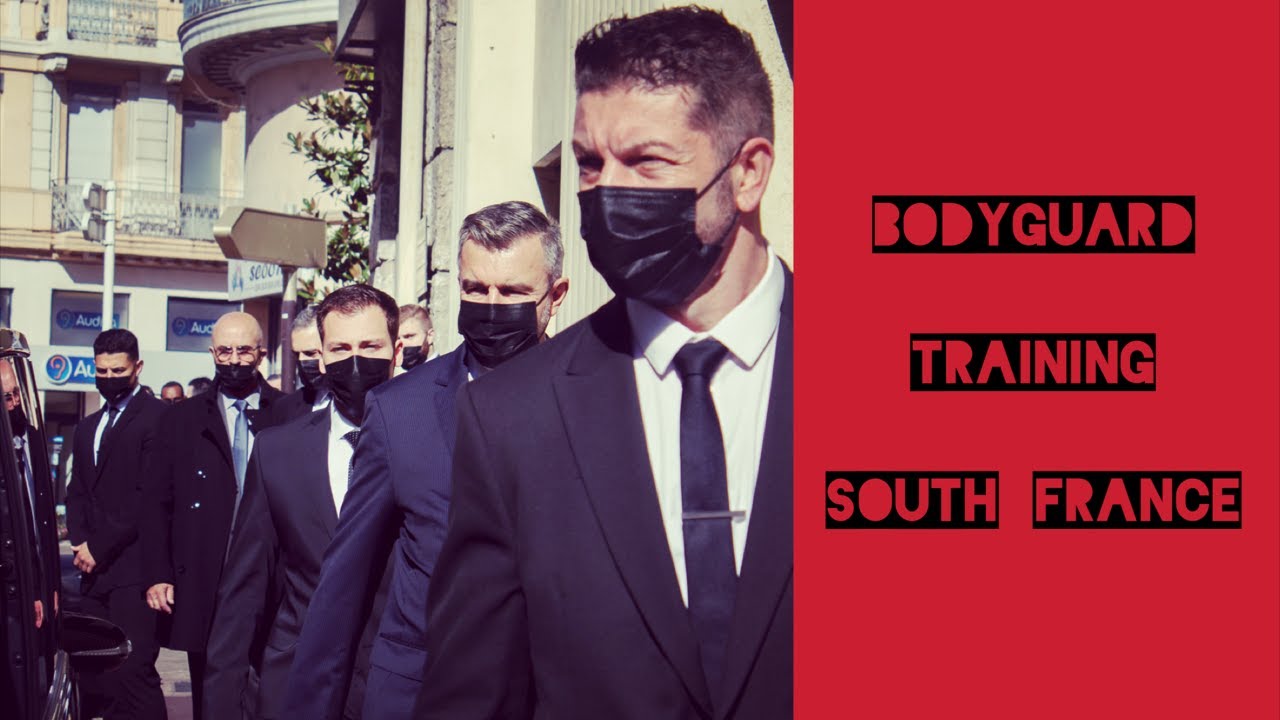 Bodyguard - Garde du Corps Formation version 2021 - YouTube