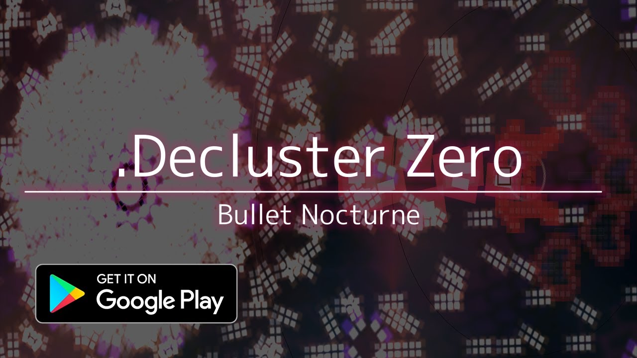 .Decluster Zero: Bullet Nocturne / Trailer (Android) - YouTube