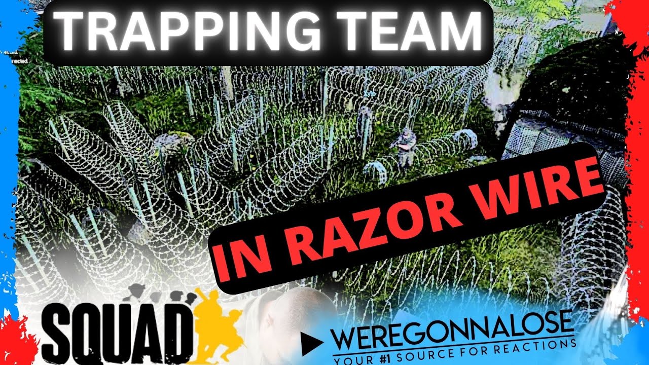 Trapping With Razor Wire on Squad PC Game | Military Sim Gameplay - YouTube