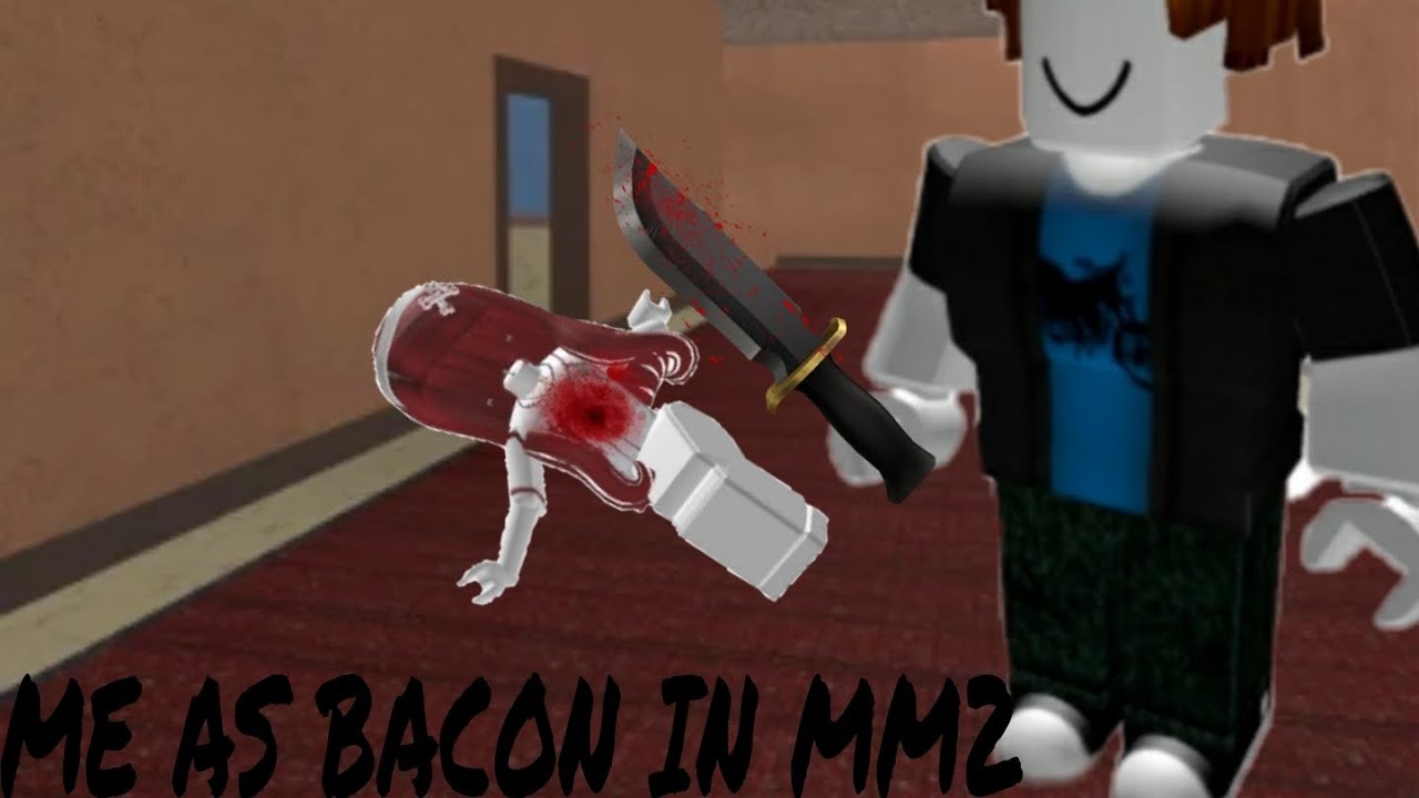 MM2 BUT ME AS BACON - YouTube