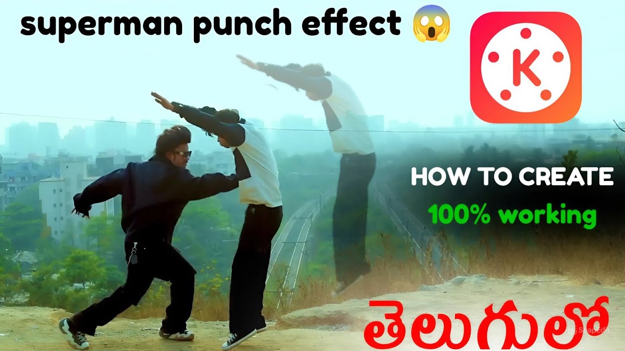 How TO CREATE SUPERMAN PUNCH EFFECT IN KINEMASTER//KIRAN SSK//VFX#vfx # ...