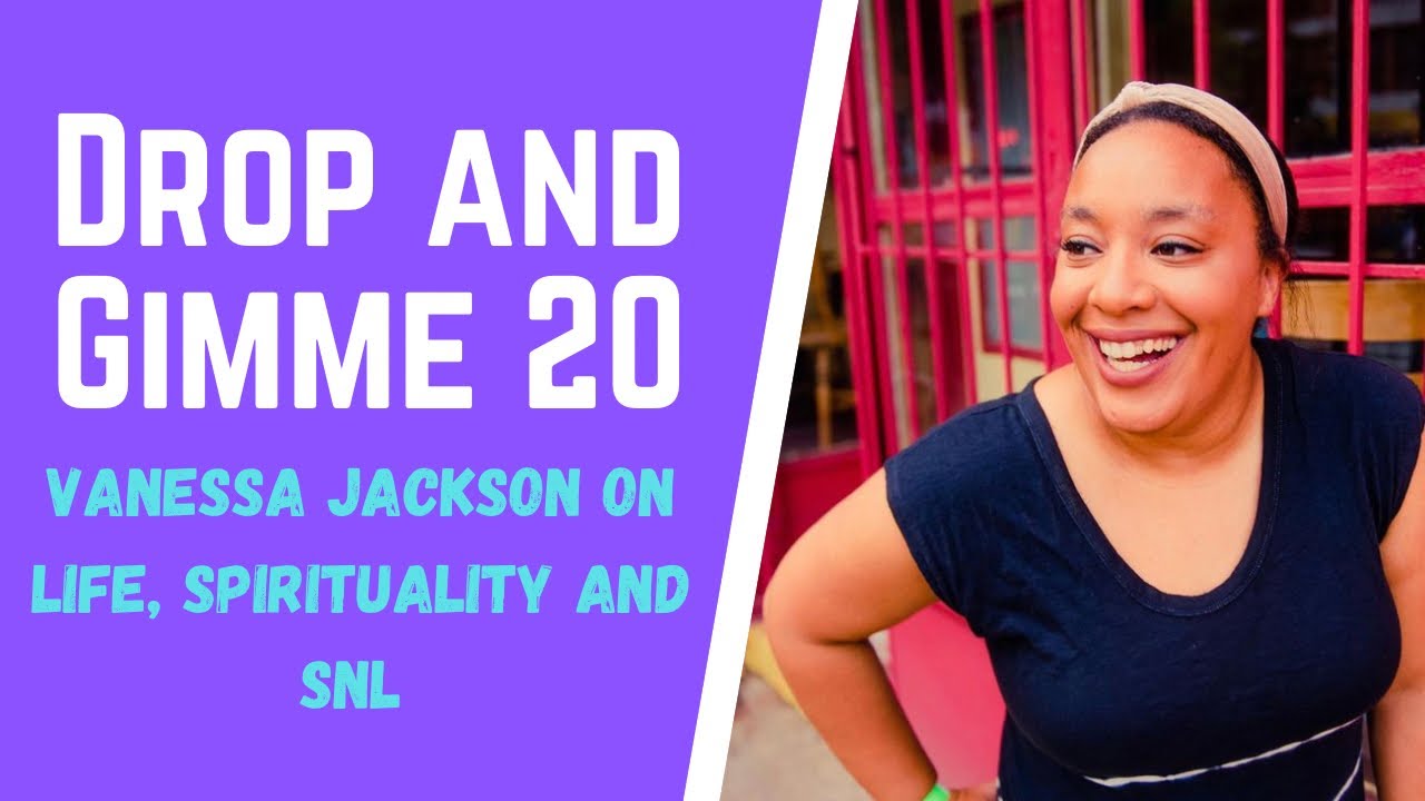 Comedian Vanessa Jackson on Life, Spirituality and Working On SNL - YouTube