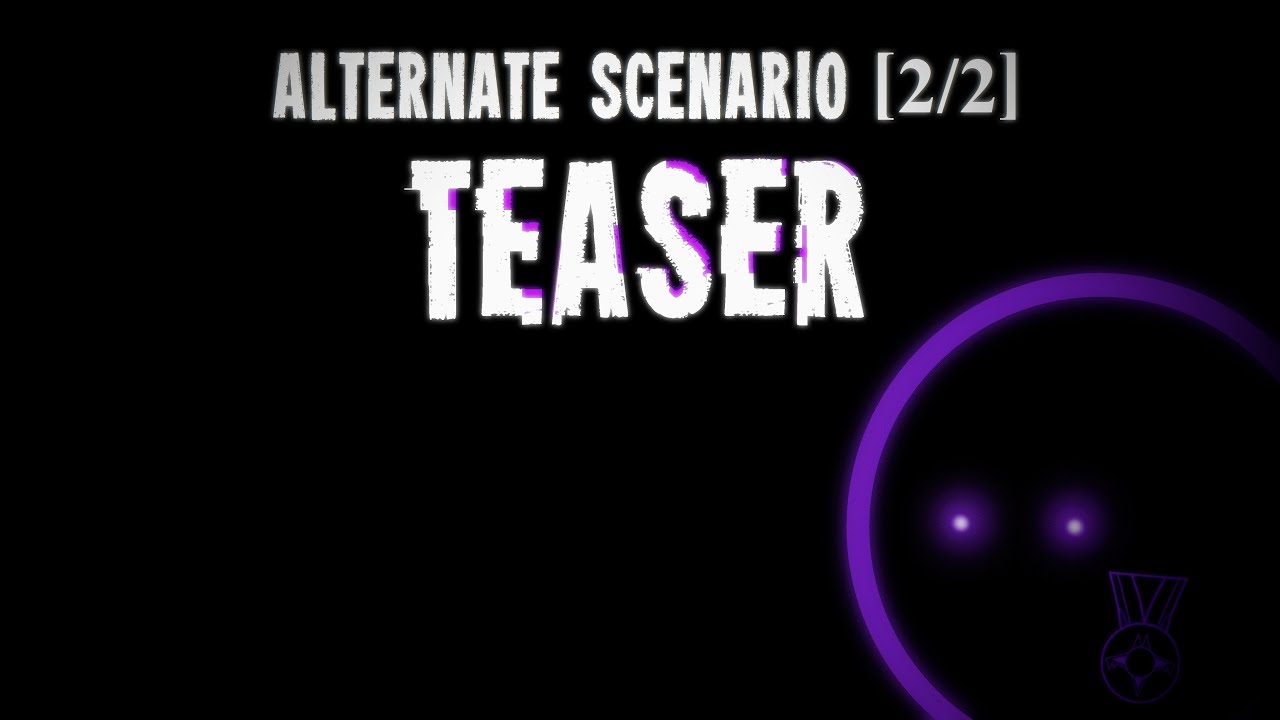 Teaser | Alternate Scenario [2/2] - YouTube