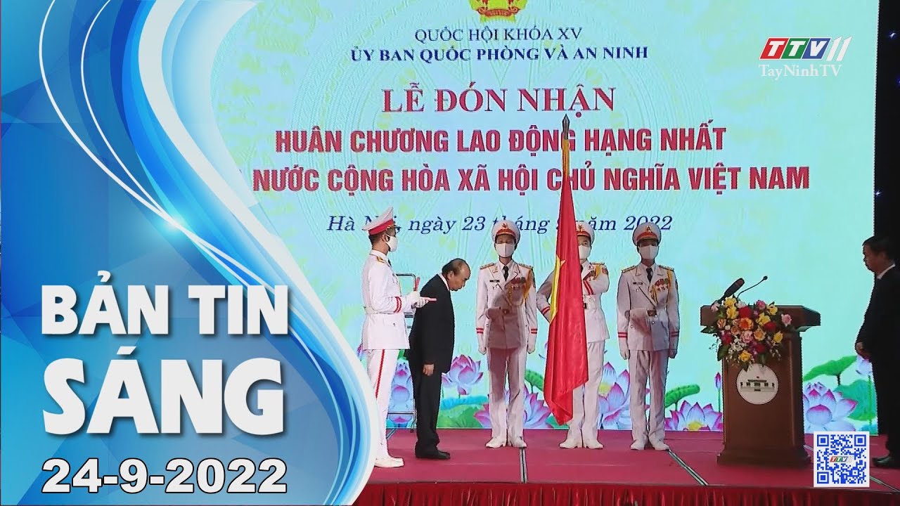 🛑Bản tin sáng 24-9-2022 | Tin tức hôm nay | TayNinhTV - YouTube