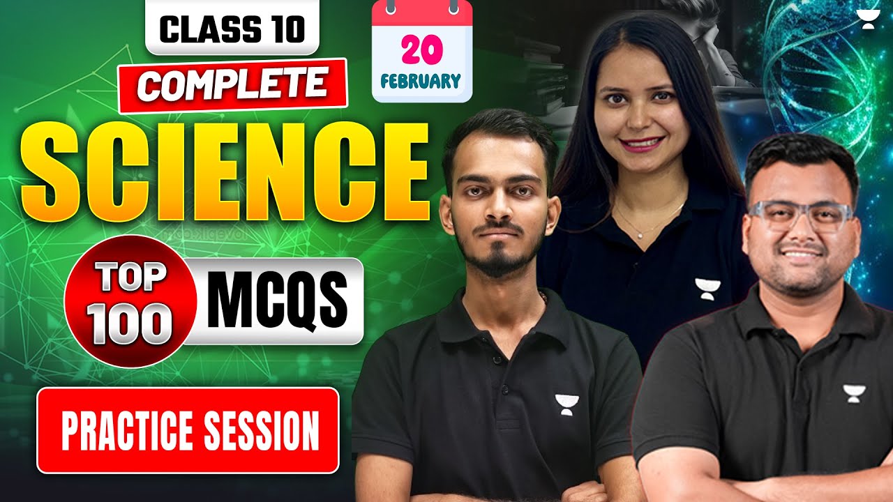 100 Most Important MCQs for Class 10 Science | Kajal mam, Aryan sir ...