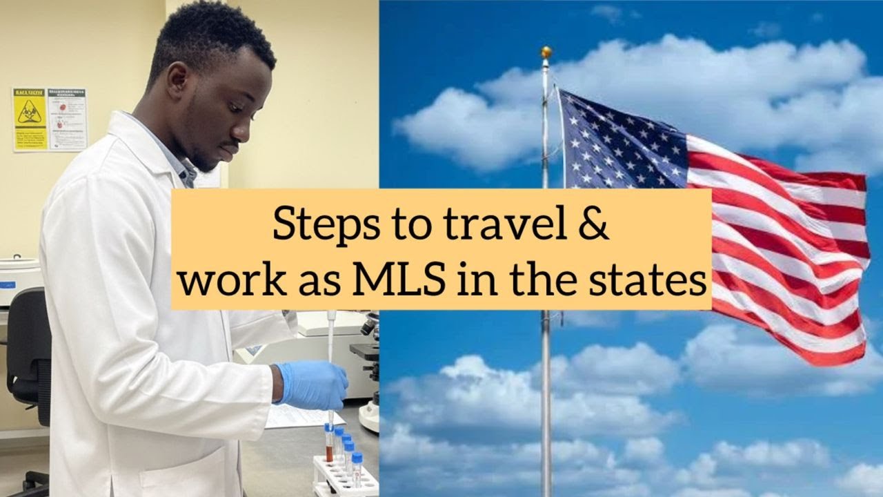 Medical Laboratory Scientist in the US shared steps to travel and work ...
