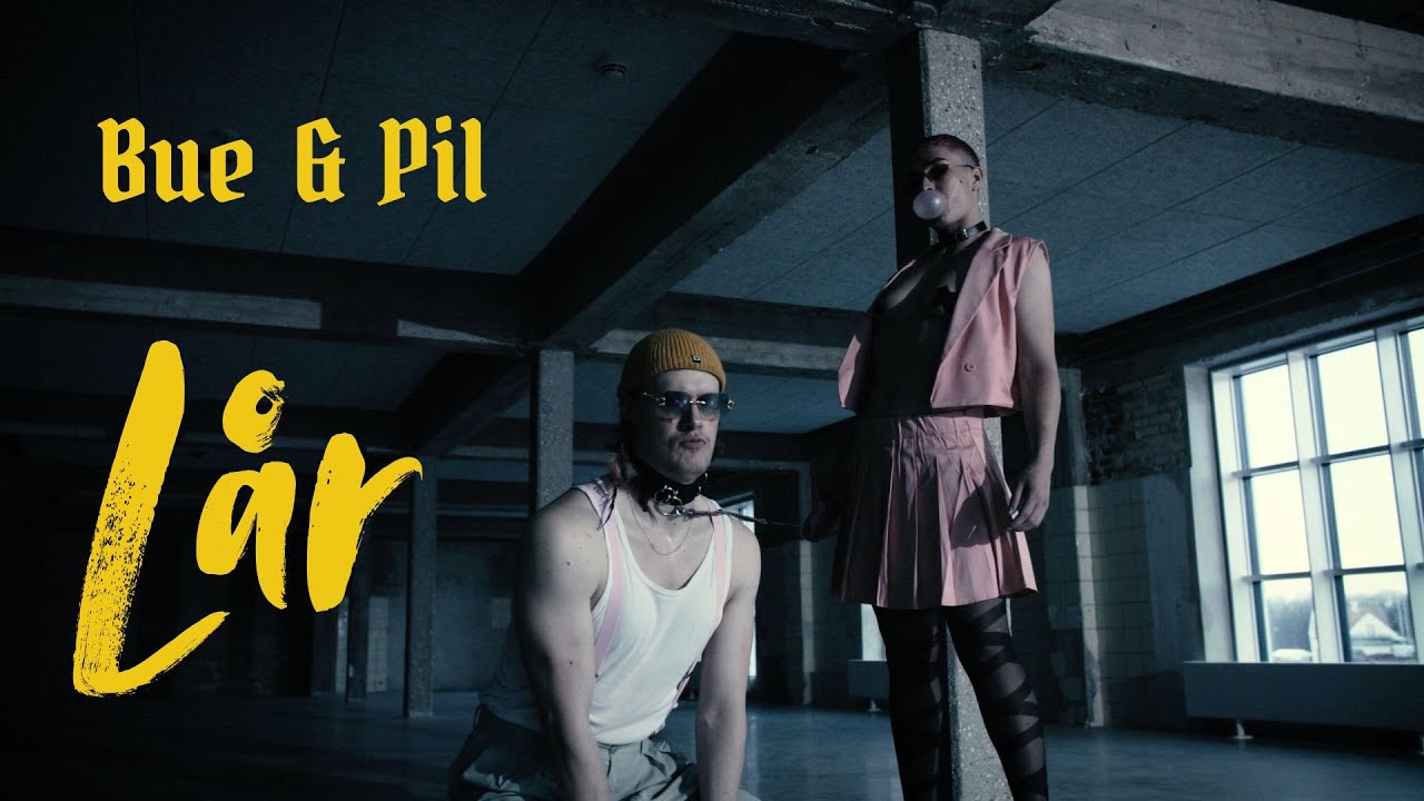Bue & Pil - Lår (Officiel Musik Video) - YouTube