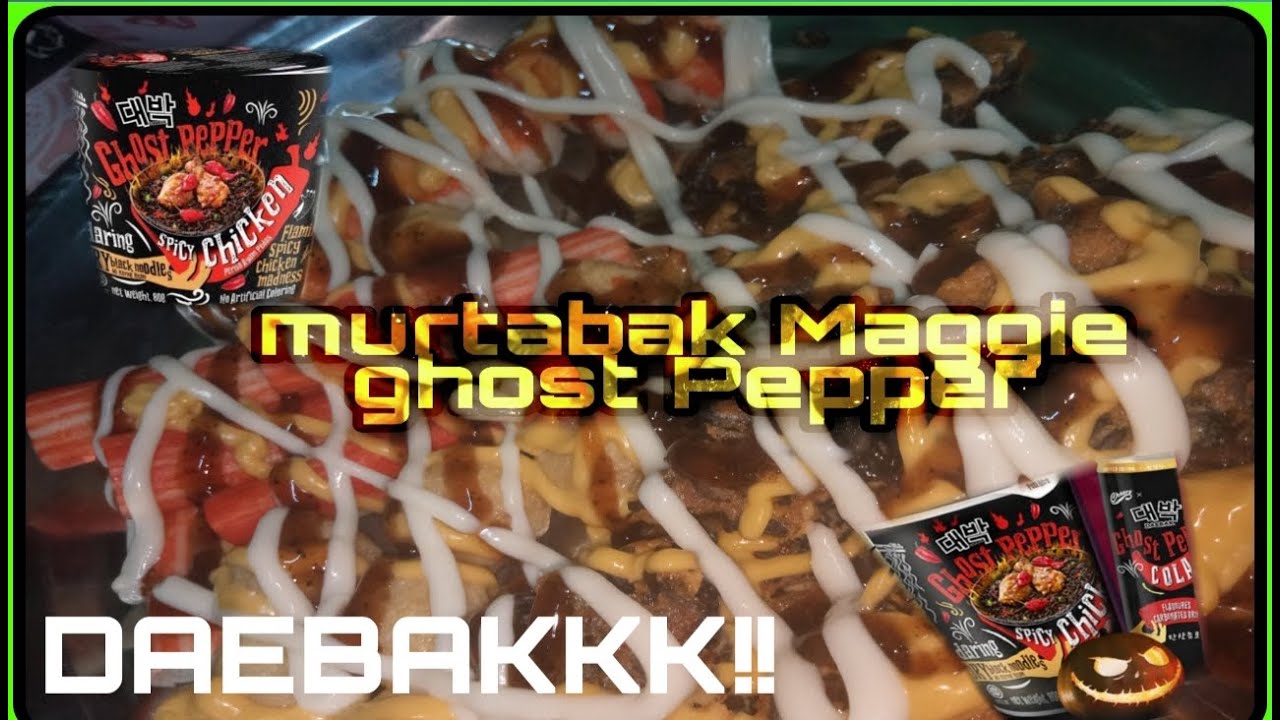Resepi:Muurtabak Maggie Ghost Pepper 👻! Sedap ke?? - YouTube