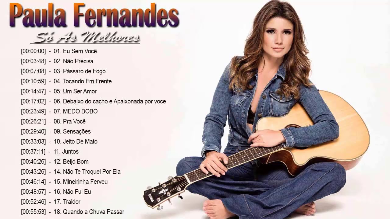 Paula Fernandes 2021 || Melhores músicas de Paula Fernandes || As ...