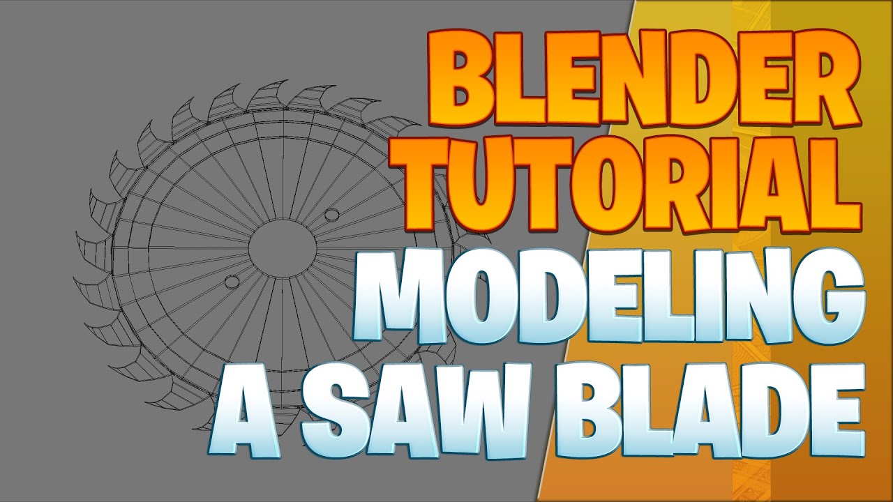 Circular saw blade Blender Tutorial - YouTube