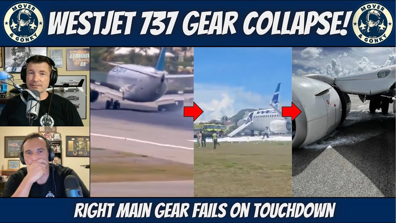 WestJet Boeing 737 Collapses Gear in St. Maarten – Airline Pilots React ...