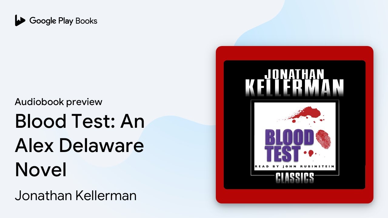 Blood Test: An Alex Delaware Novel by Jonathan Kellerman · Audiobook ...