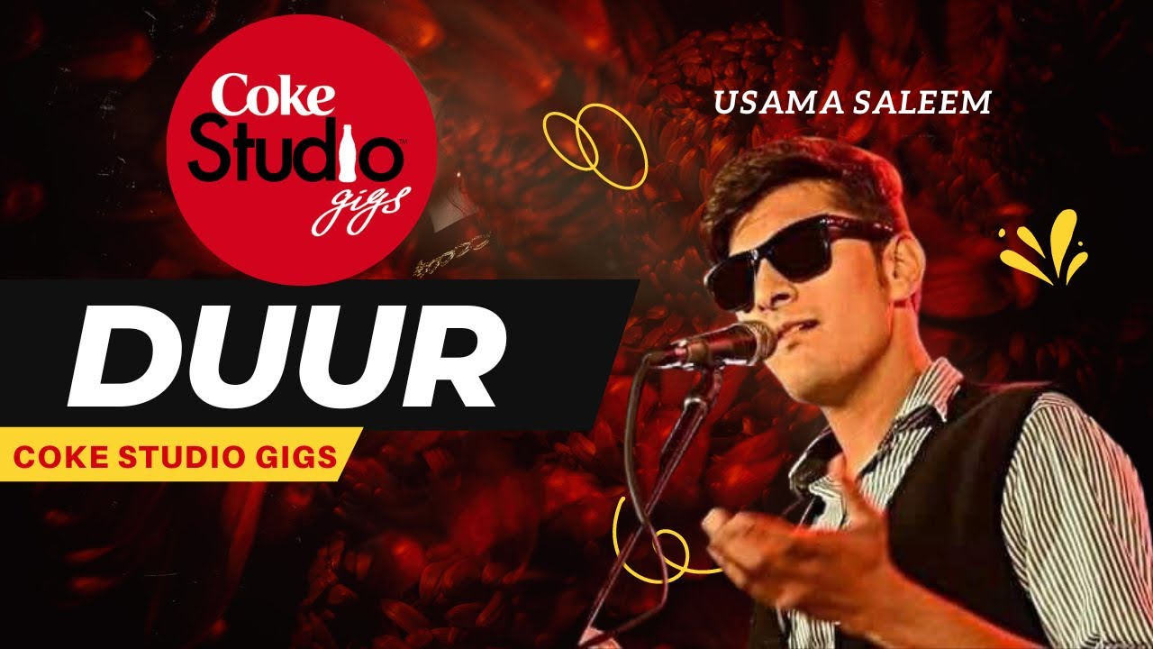 Duur | Coke Studio Gigs | Strings | Cover | Usama Saleem | Band - YouTube