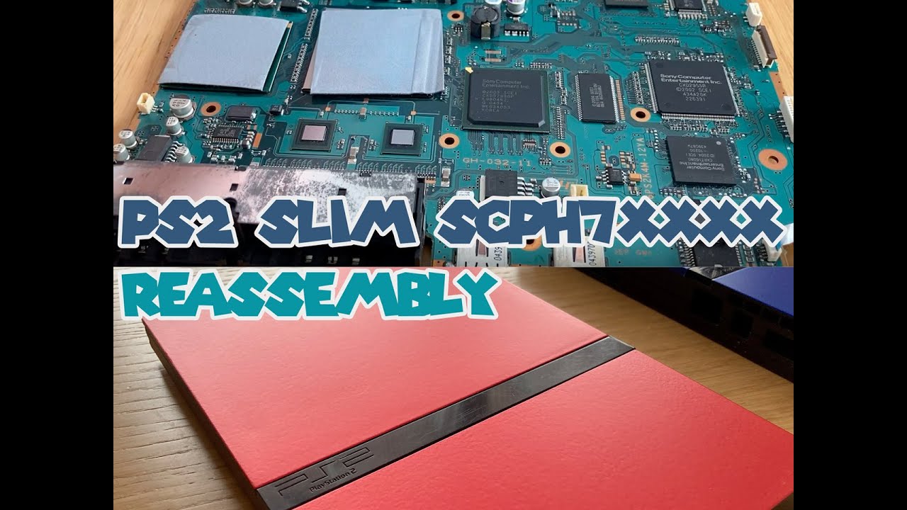 PS2 Slim SCPH70xxx/75xxx/77xxx reassembly - YouTube
