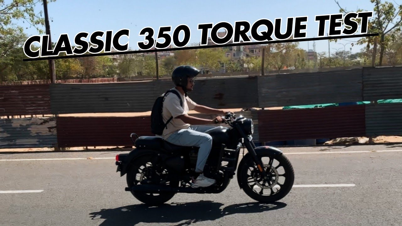 Classic 350 Torque Test 2025 | Aman Verma - YouTube