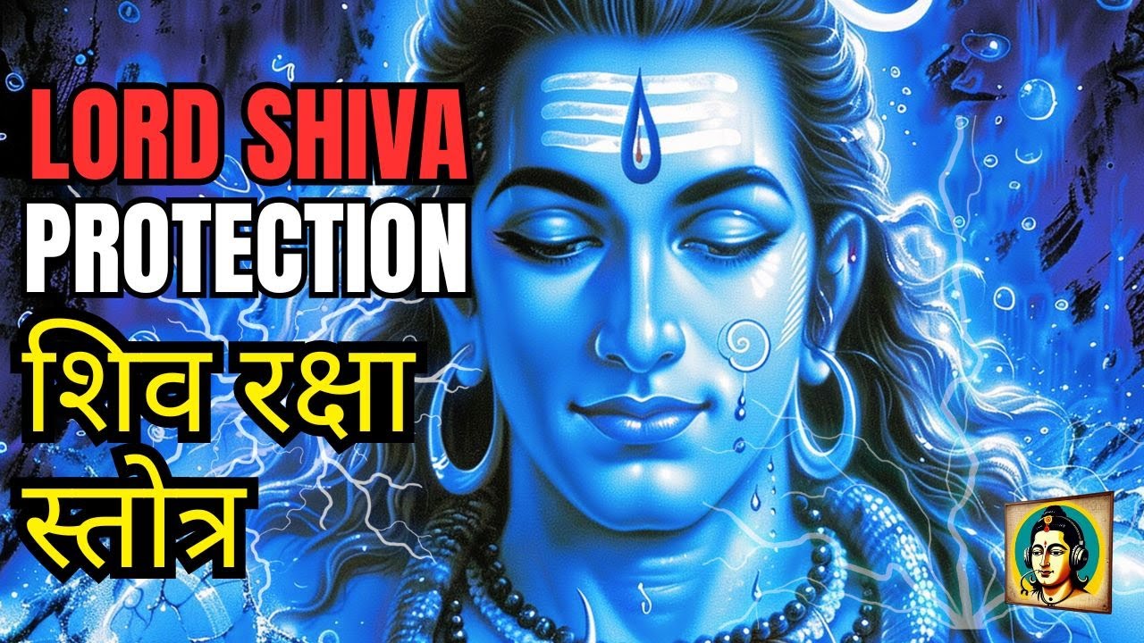 Powerful SHIVA MANTRA for PROTECTION | Shiva Raksha Stotra - YouTube