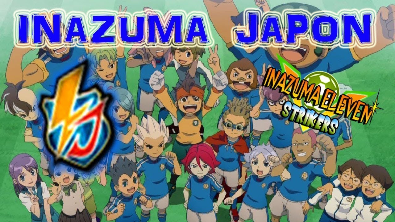 Inazuma Eleven Strikers Ep7 / ¡El Inazuma Japón! - YouTube