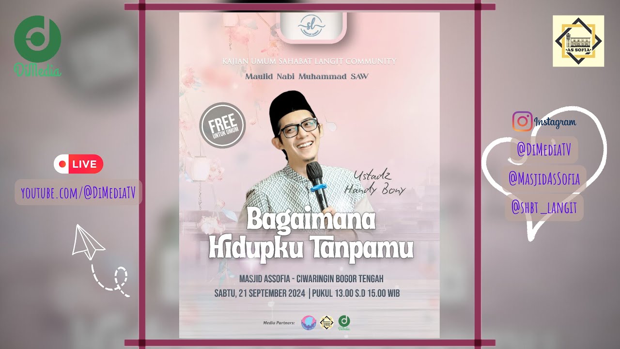 BAGAIMANA HIDUPKU TANPAMU | Ust. Handy Bony, Sahabat Langit Community ...