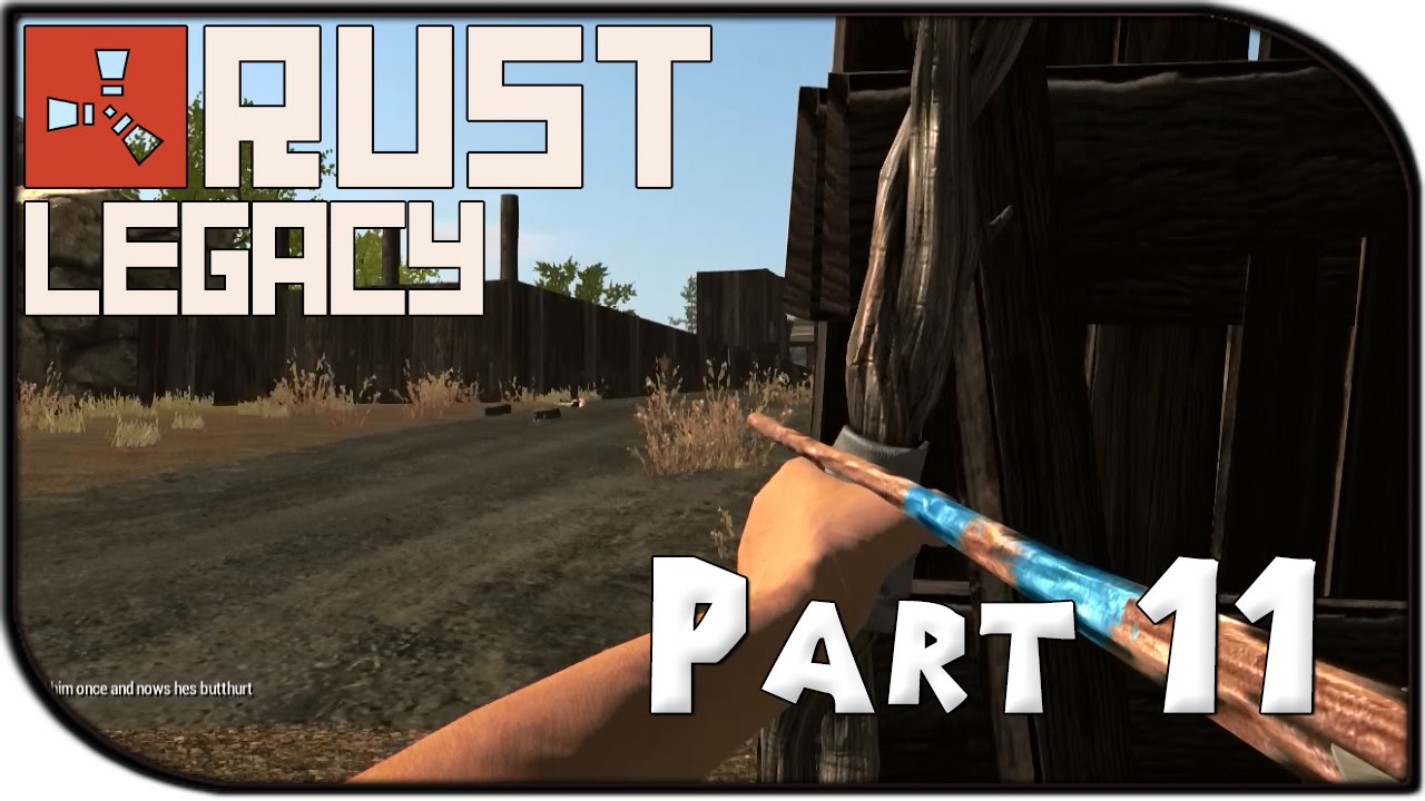 Rust Legacy Gameplay Part 11 - "Bow God" (Finale Season) - YouTube