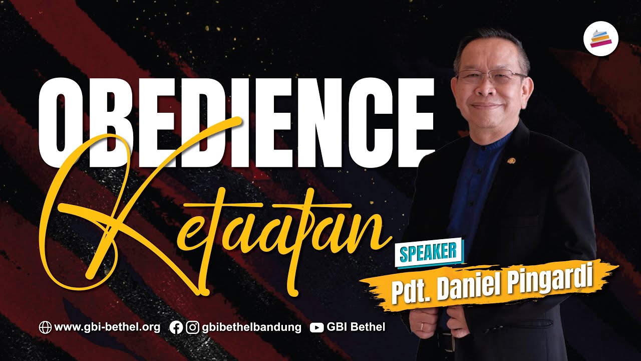 OBEDIENCE (KETAATAN) - Pdt. Daniel Pingardi - YouTube