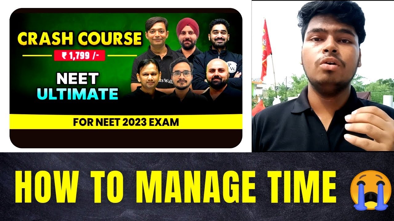 How To Manage Time in NEET Ultimate Crash Course @PhysicsWallah Best ...