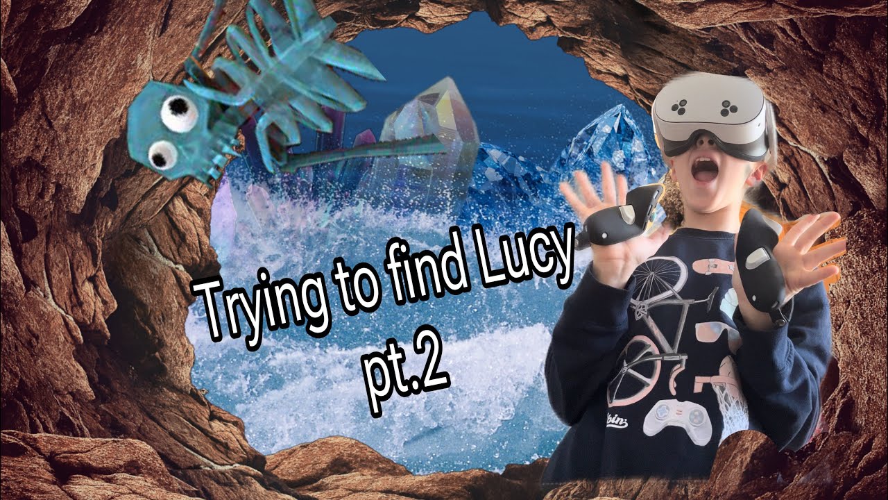 Trying to find Lucy part 2 - YouTube