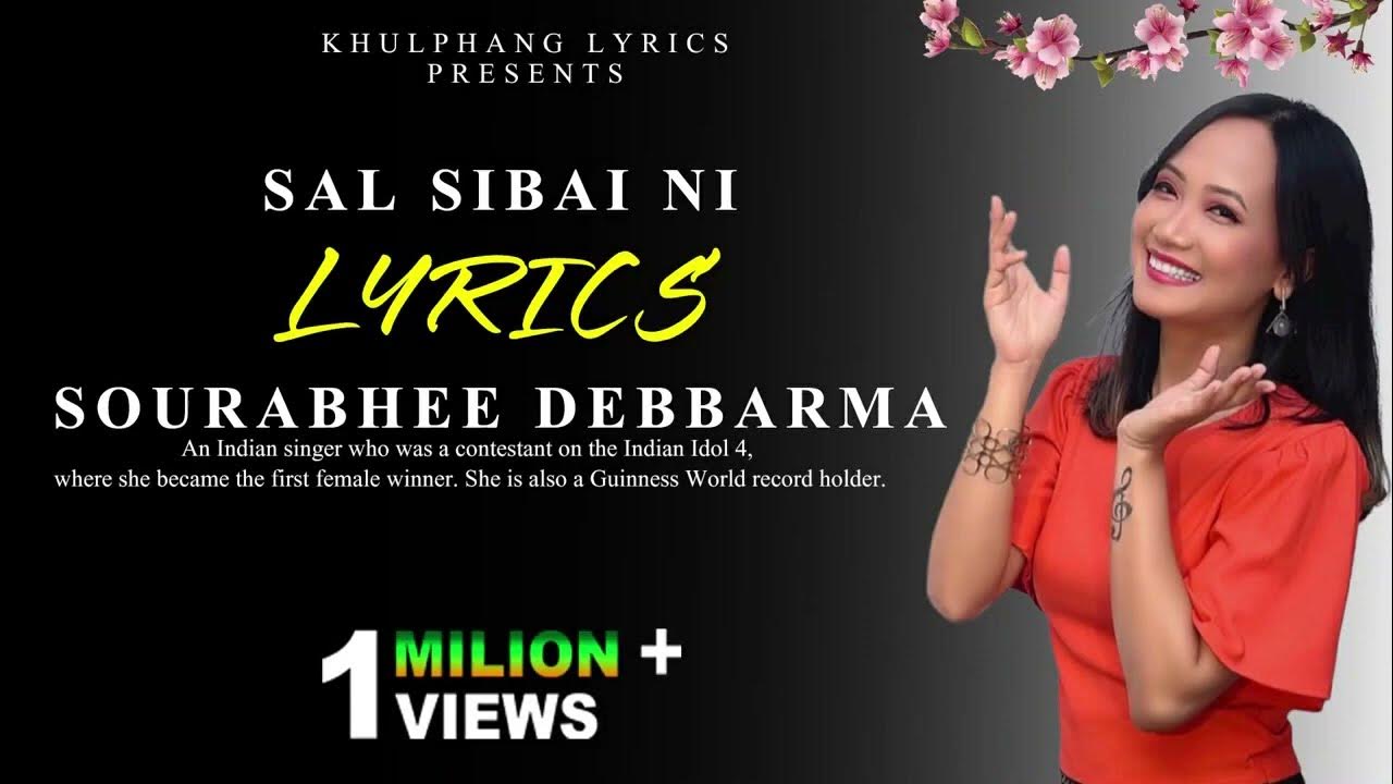Sal Sibai ni Boyar Kwchang -(Lyrics) | Sourabhee Debbarma | Old Kokborok Romantic Song-2022 ...