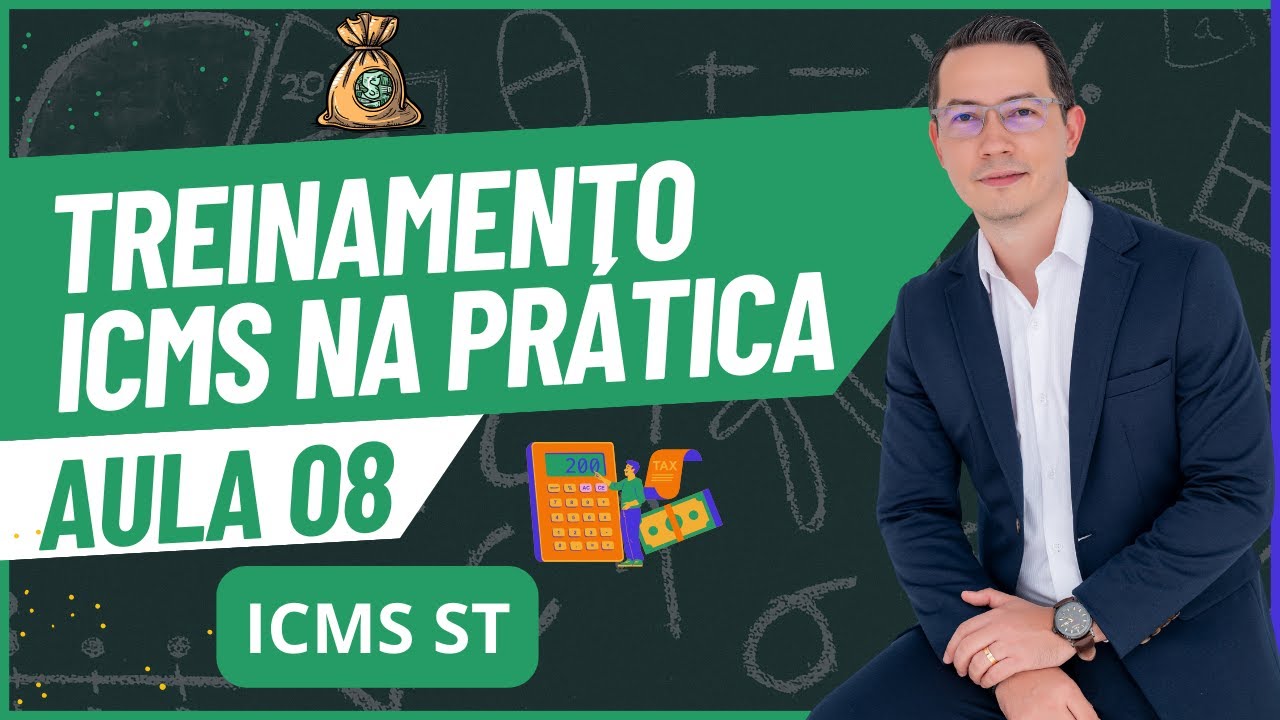 ICMS - NA PRÁTICA - aula 08 | ICMS ST - YouTube