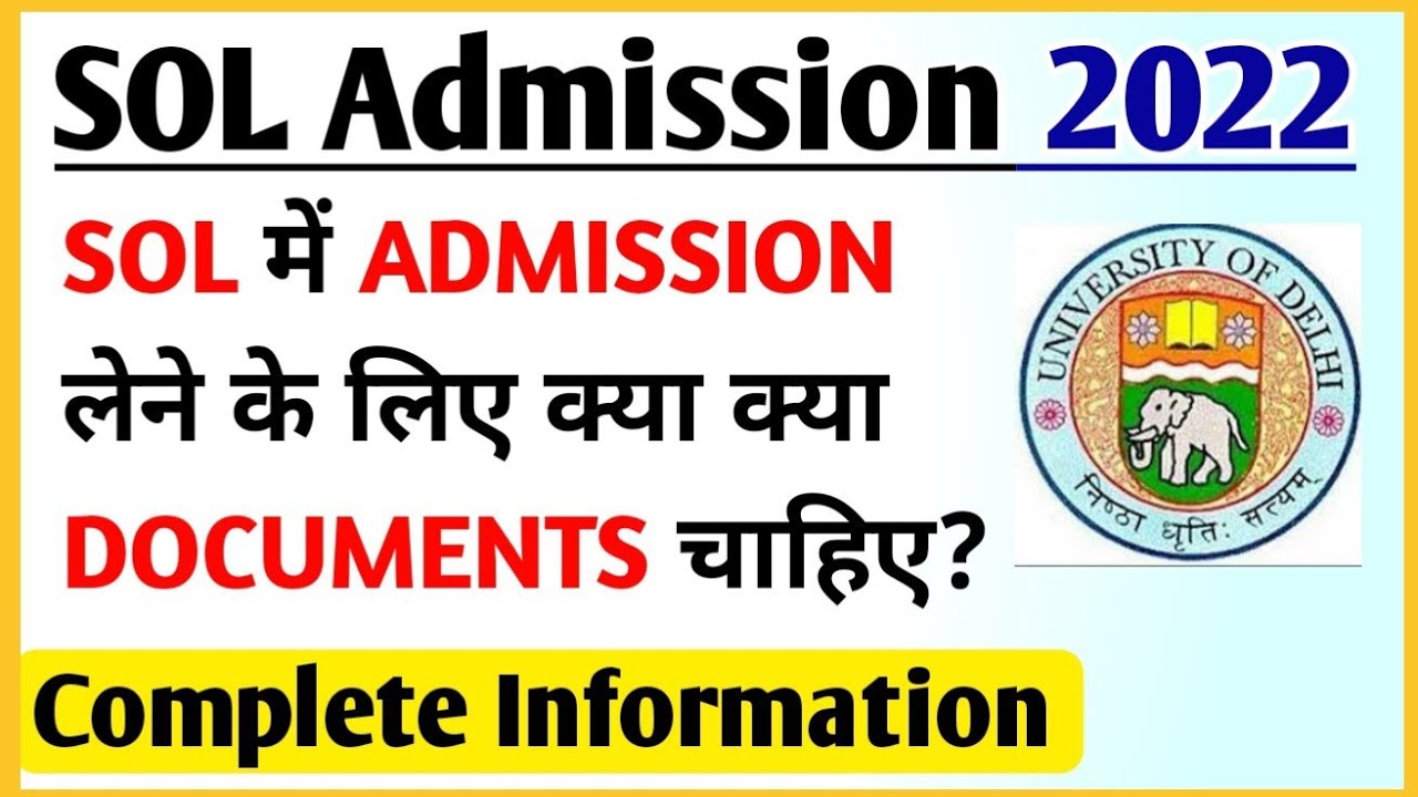 What Documents Required in SOL Admission 2022 | What should the ...