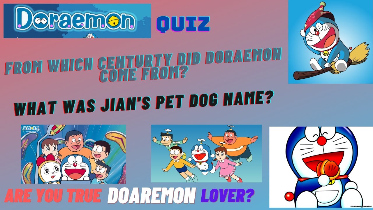 Doraemon Quiz | Quiz Mania | 7 Questions | Are you true Doraemon lover ...