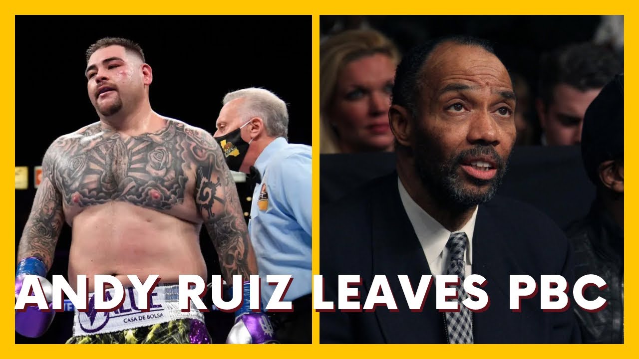 ANDY RUIZ LEAVES THE PBC - YouTube