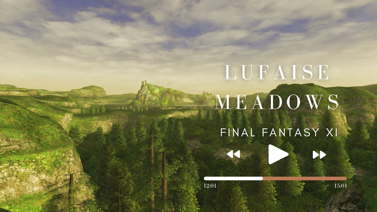 【BGM】 ルフェーゼ野 Lufaise Meadows 【FF11】 - YouTube