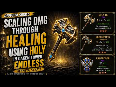 Scaling Damage Through HEALING?! | Holy Pack Endless Off Meta Build - Oaken Tower