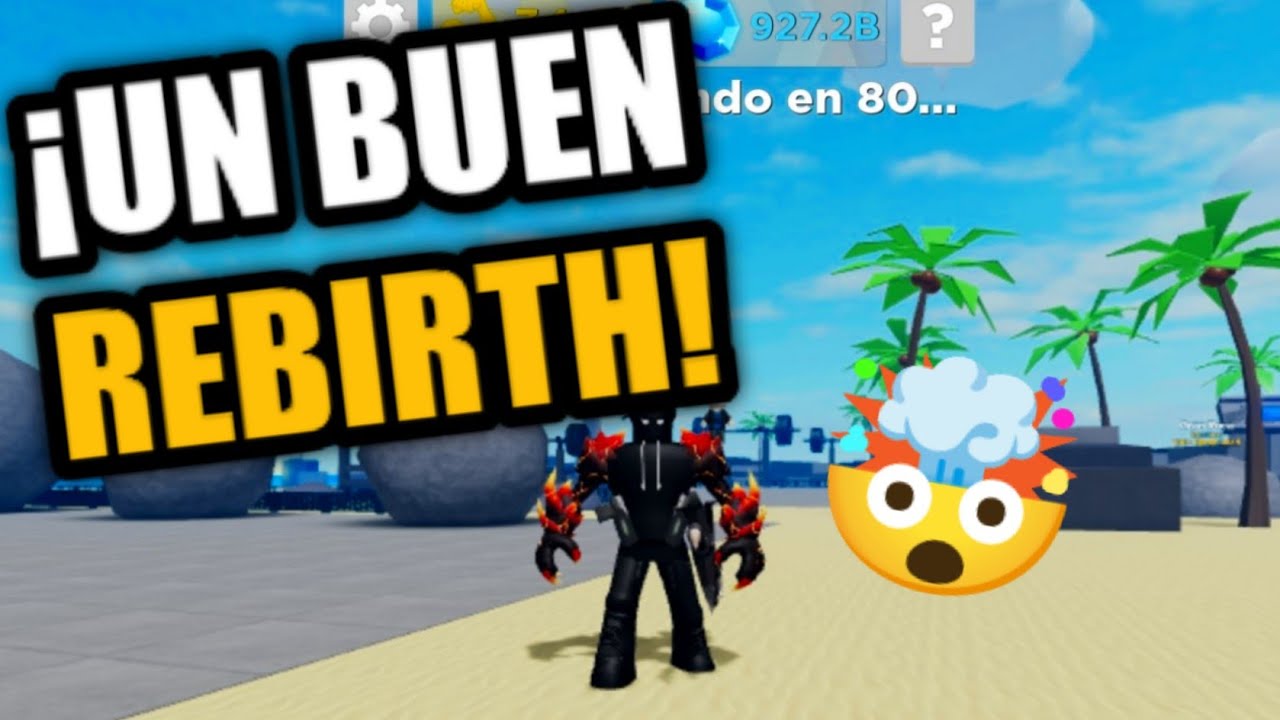 ¡UN BUEN REBIRTH DESPUÉS DE MUCHO TIEMPO! EN 💪 MUSCLE LEGENDS 💪 ...