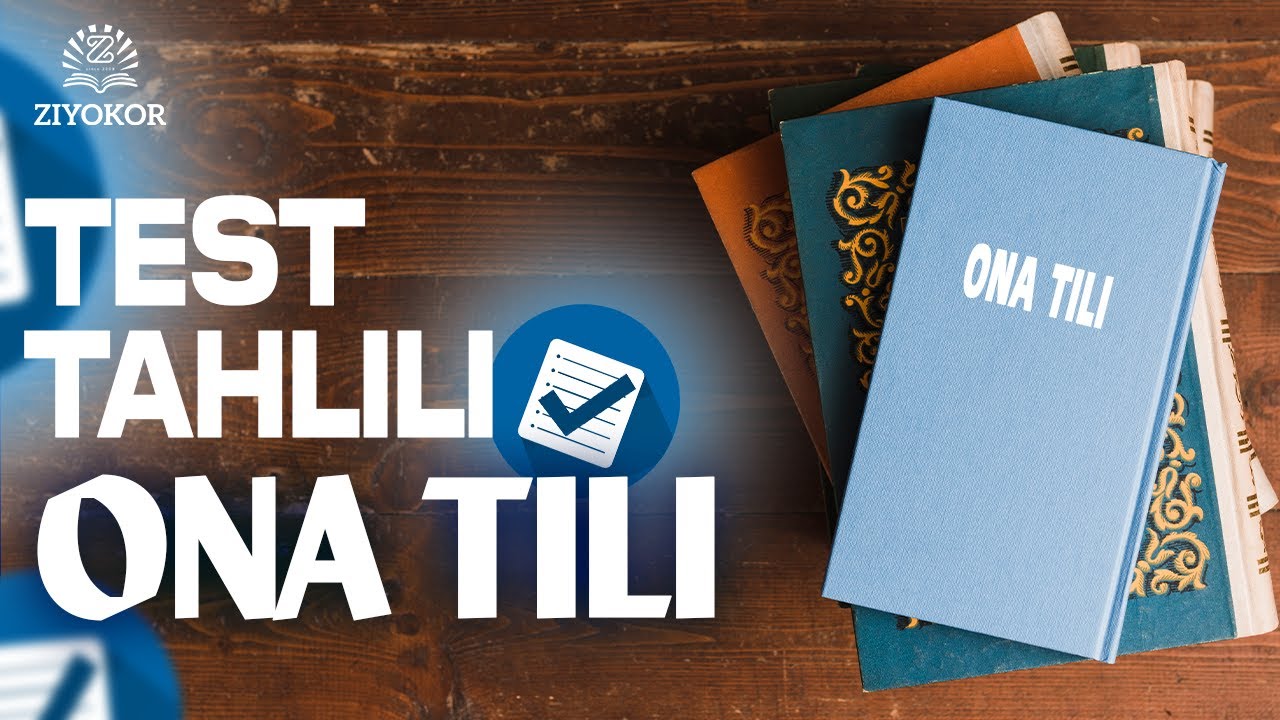Ona tili va adabiyot fanidan testlar tahlili - YouTube