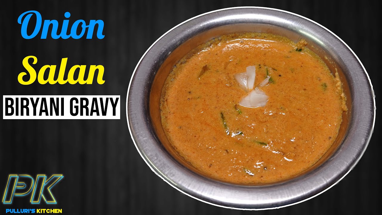 Restaurant Biryani Gravy Onion Salan | @PullurisKitchen - YouTube