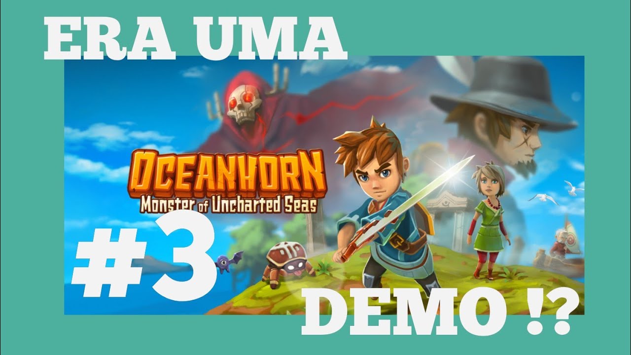 OCEANHORN !! #3 Era DEMO e eu não sabia ! 😢 (Gameplay Android) - YouTube