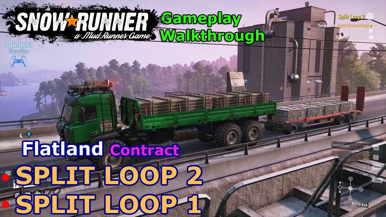 SnowRunner - Split Loop 2 | SnowRunner Split Loop 1 | Flatland Contract ...