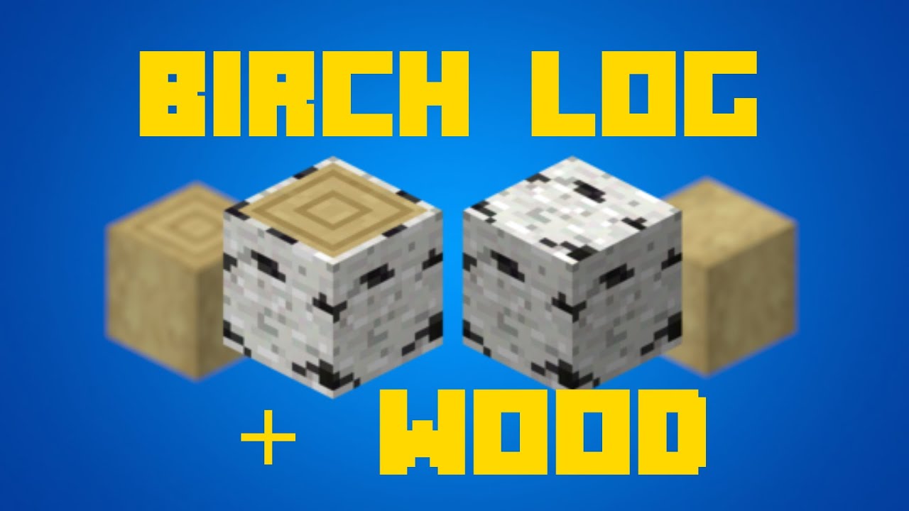 Minecraft - Crafting Recipes: Birch Log/Wood - YouTube