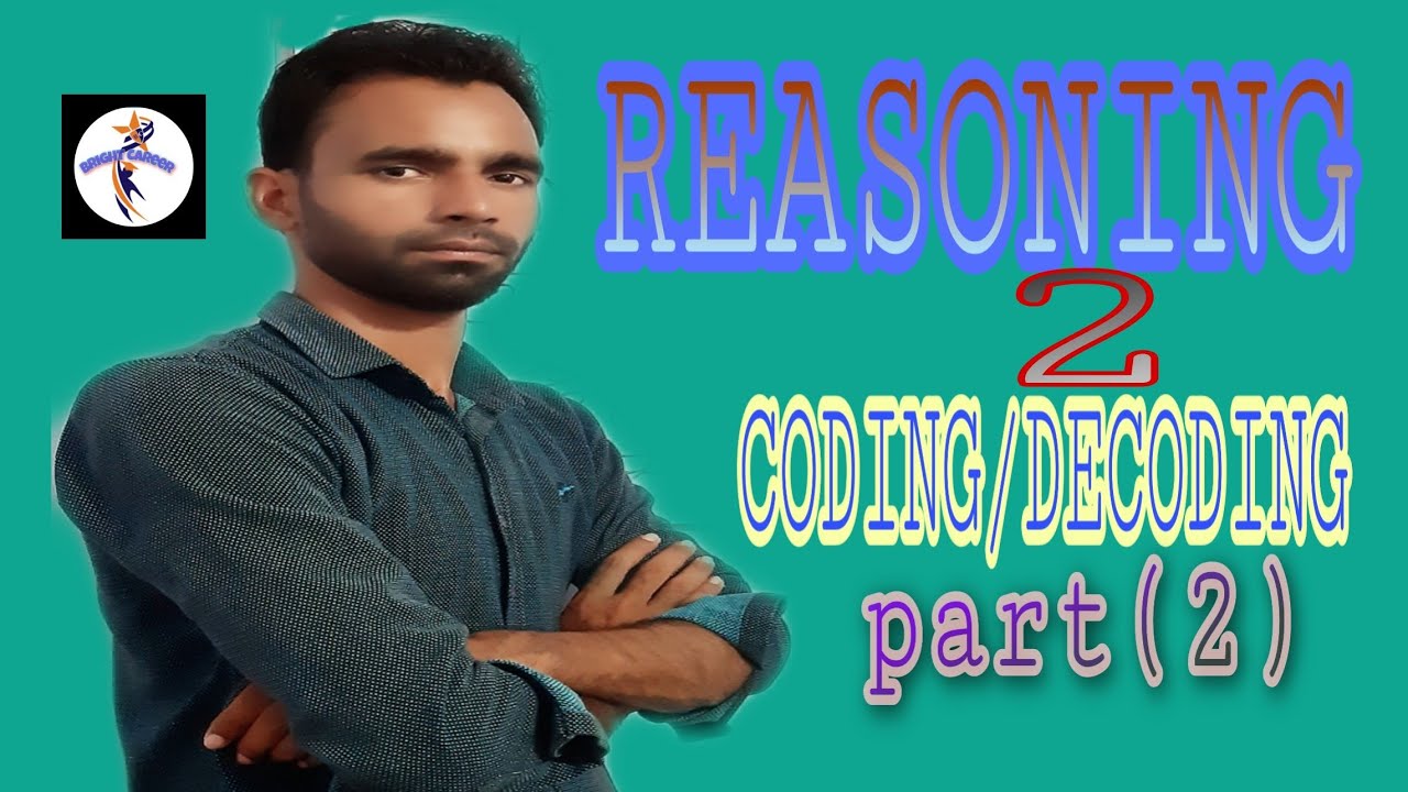REASONING by istiyak ahmad (CODING/DECODING) (PART2) - YouTube