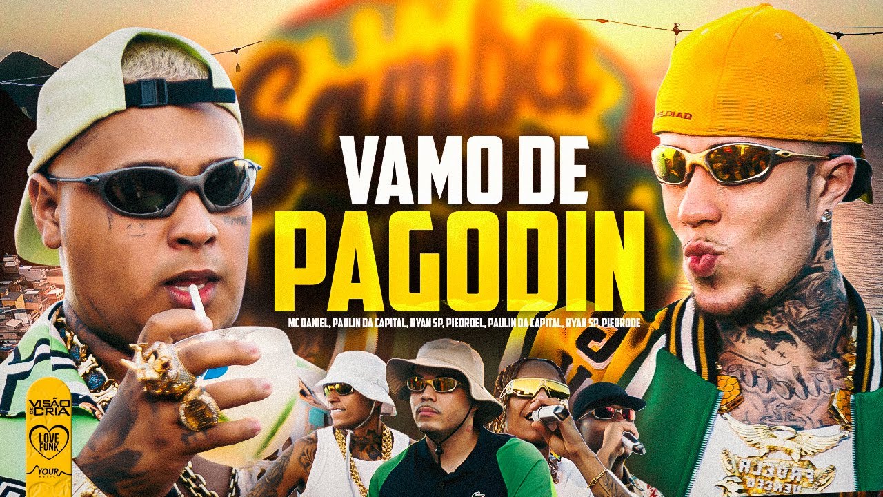 VAMO DE PAGODIN / SAMBA DE MALANDRO - MC Daniel, Paulin da Capital ...